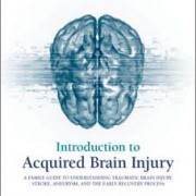 Brain Injury: understanding coma, recovery, stages, emerging, signs